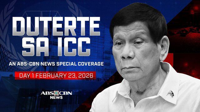 DUTERTE SA ICC: An ABS-CBN News Special Coverage | February 23, 2026 ...